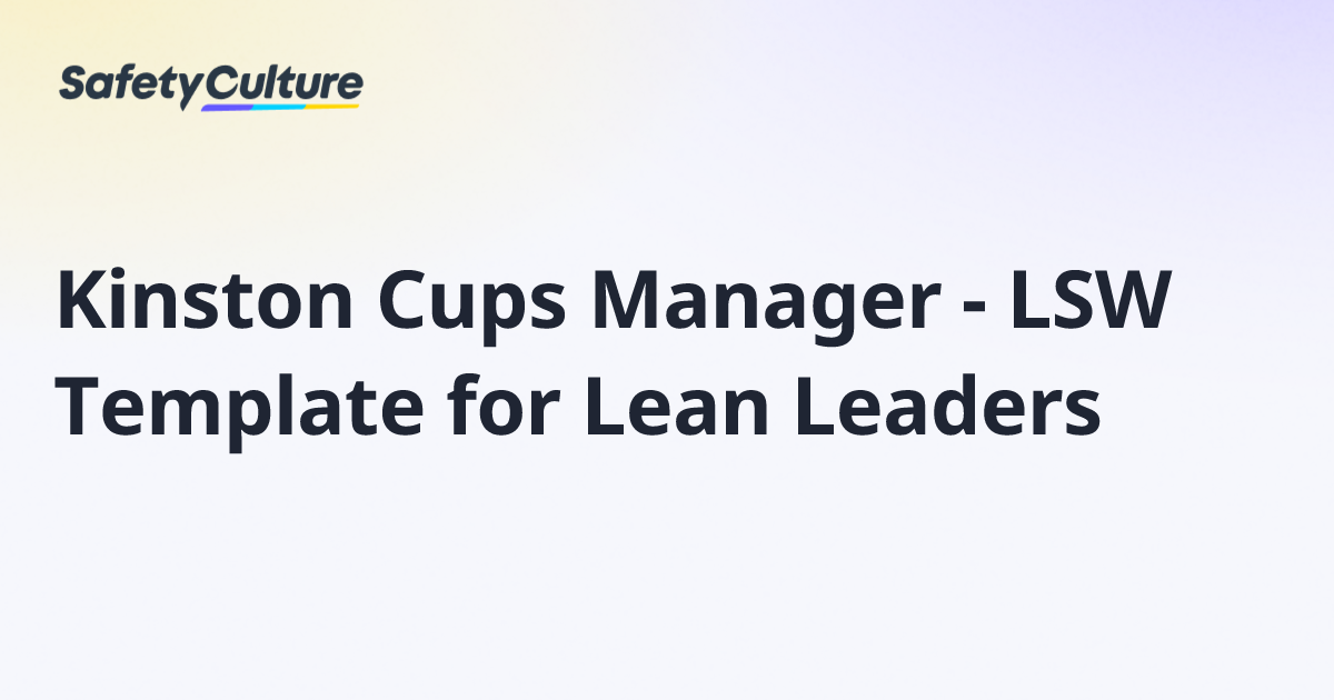 Kinston Cups Manager - LSW Template for Lean Leaders | Free Template