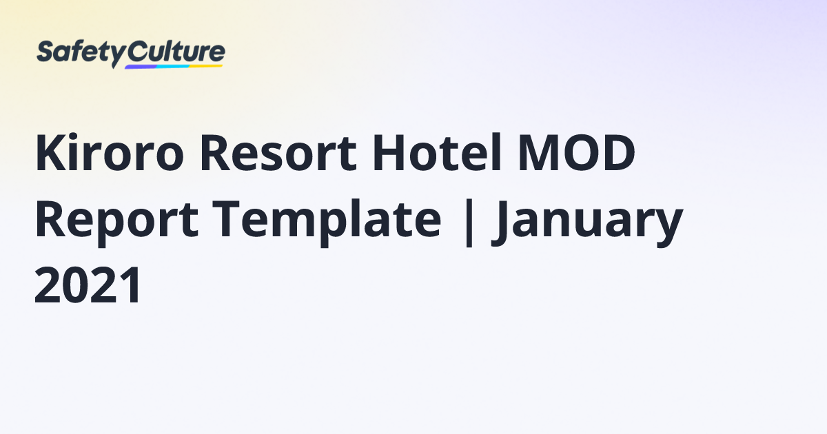 Kiroro Resort Hotel MOD Report Template | January 2021 | Free Template