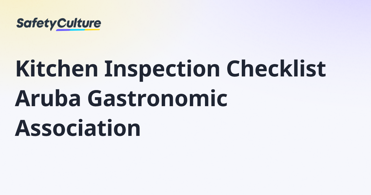 Kitchen Inspection Checklist Aruba Gastronomic Association | Free Template