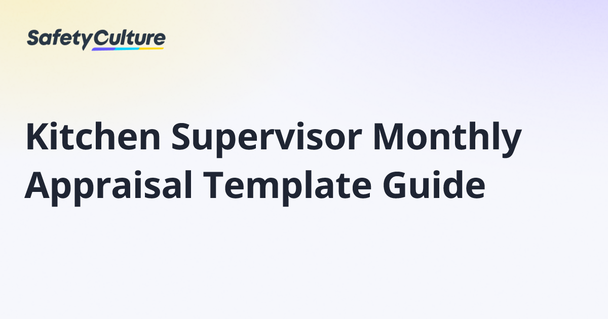 Kitchen Supervisor Monthly Appraisal Template Guide | Free Template