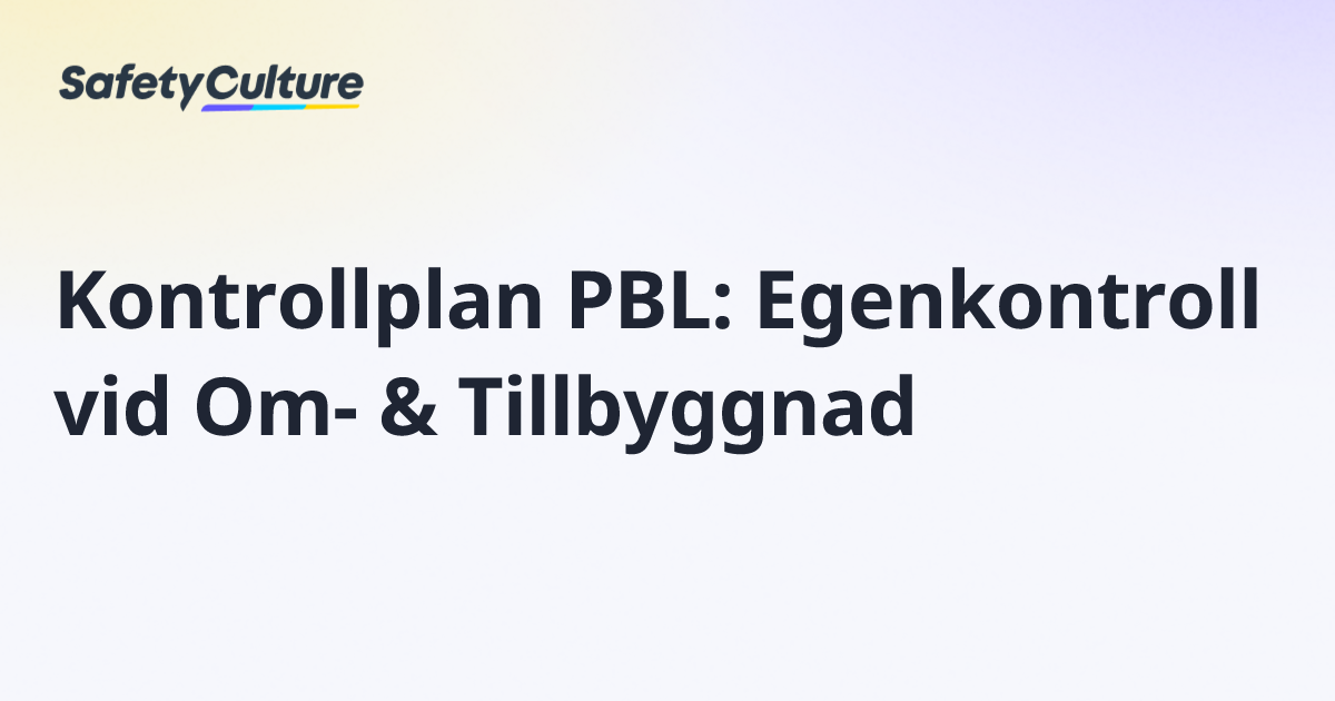 Kontrollplan PBL: Egenkontroll vid Om- & Tillbyggnad | Free Template