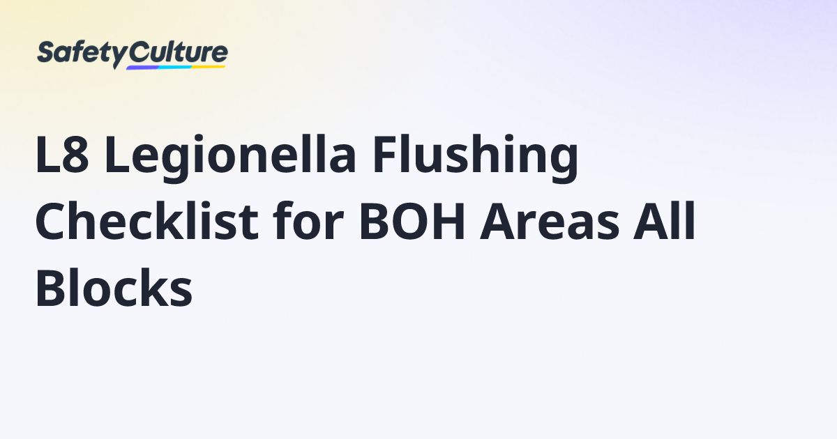 L8 Legionella Flushing Checklist for BOH Areas All Blocks | Free Template