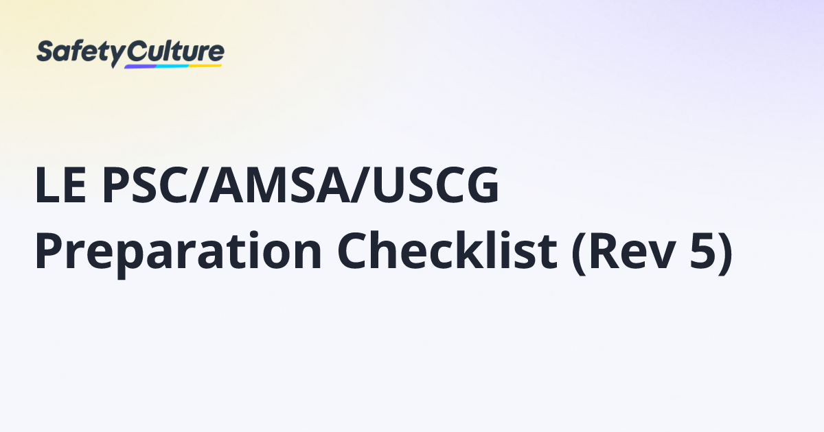 LE PSC/AMSA/USCG Preparation Checklist (Rev 5) | Free Template