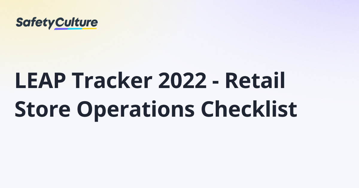 LEAP Tracker 2022 - Retail Store Operations Checklist | Free Template