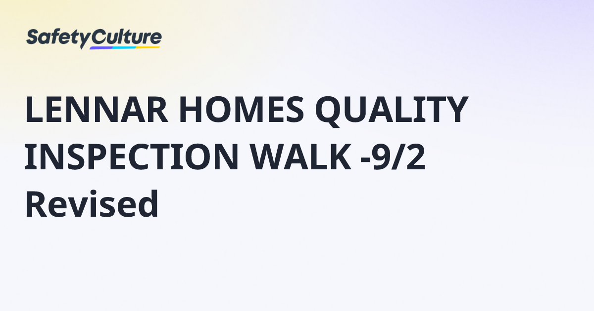 LENNAR HOMES QUALITY INSPECTION WALK -9/2 Revised | Free Template