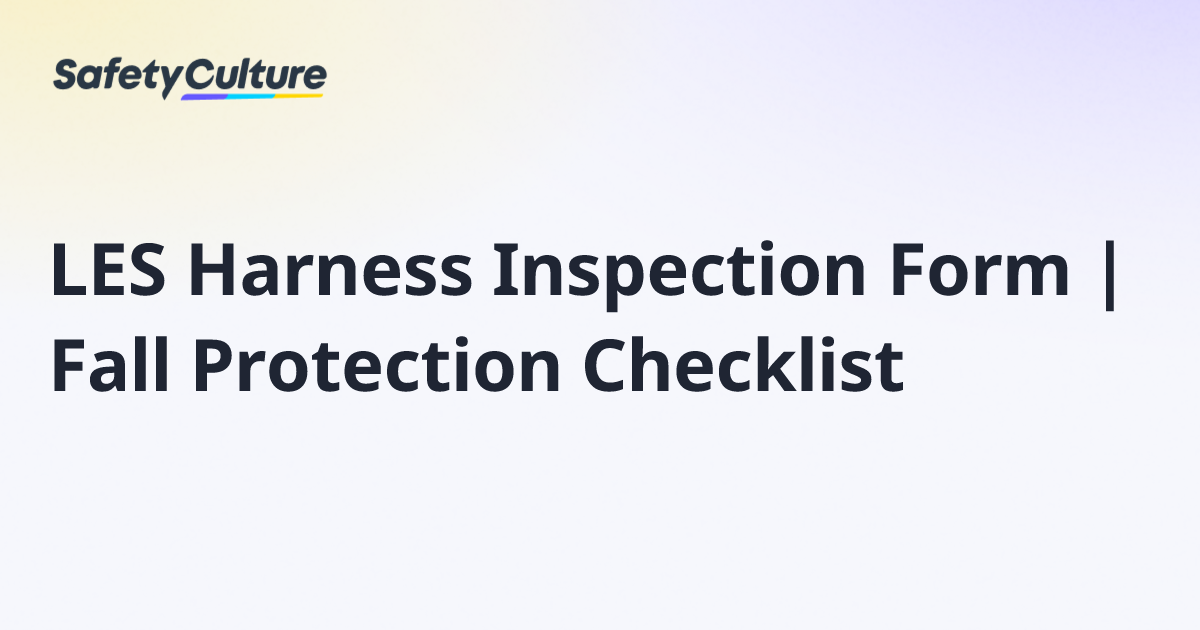 LES Harness Inspection Form | Fall Protection Checklist | Free Template
