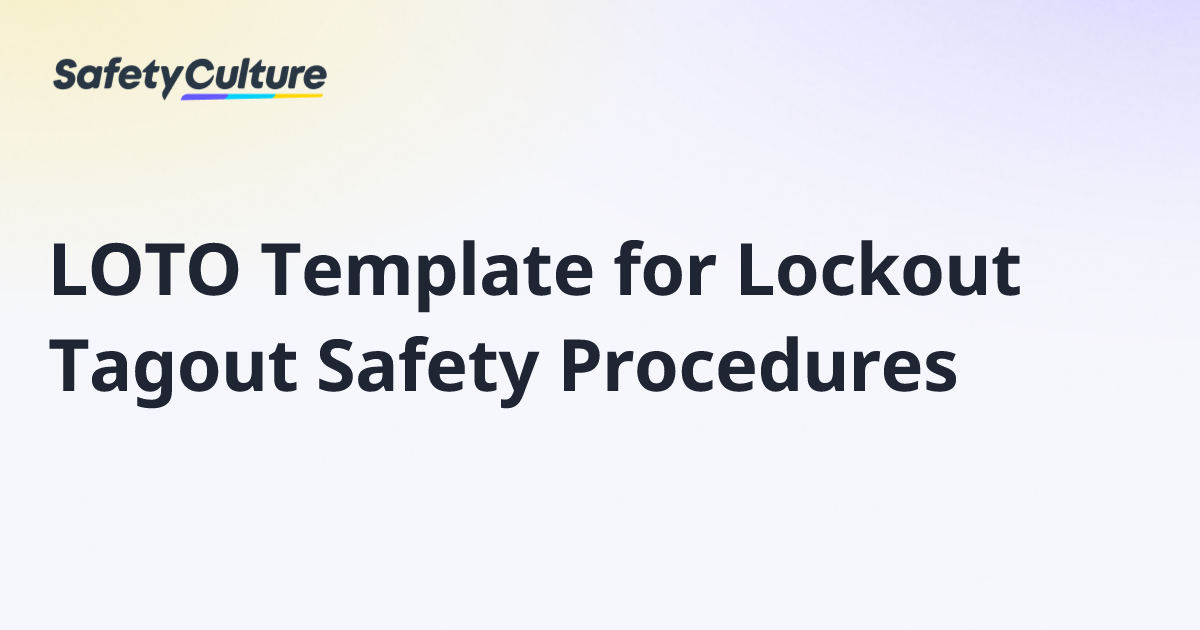 LOTO Template for Lockout Tagout Safety Procedures | Free Template
