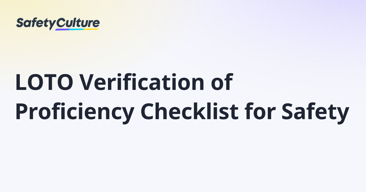 LOTO Verification of Proficiency Checklist for Safety | Free Template