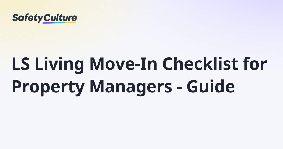 LS Living Move-In Checklist for Property Managers - Guide | Free Template