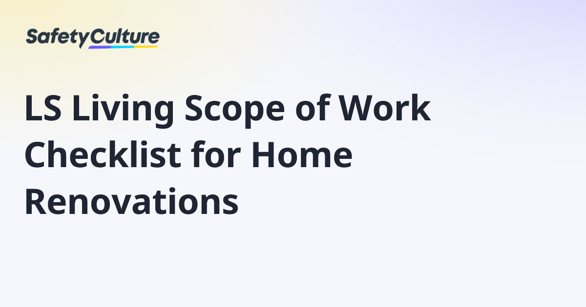 LS Living Scope of Work Checklist for Home Renovations | Free Template