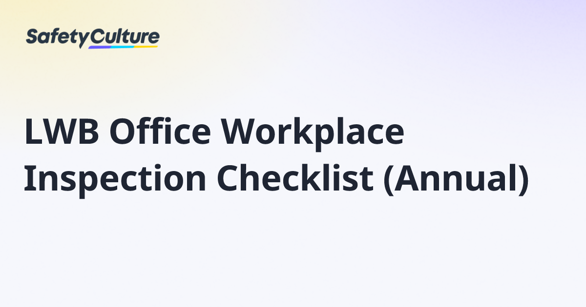 LWB Office Workplace Inspection Checklist (Annual) | Free Template