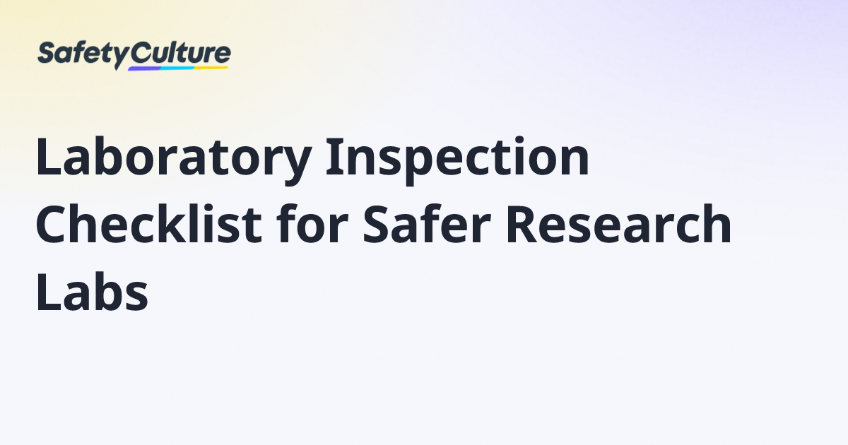 Laboratory Inspection Checklist for Safer Research Labs | Free Template