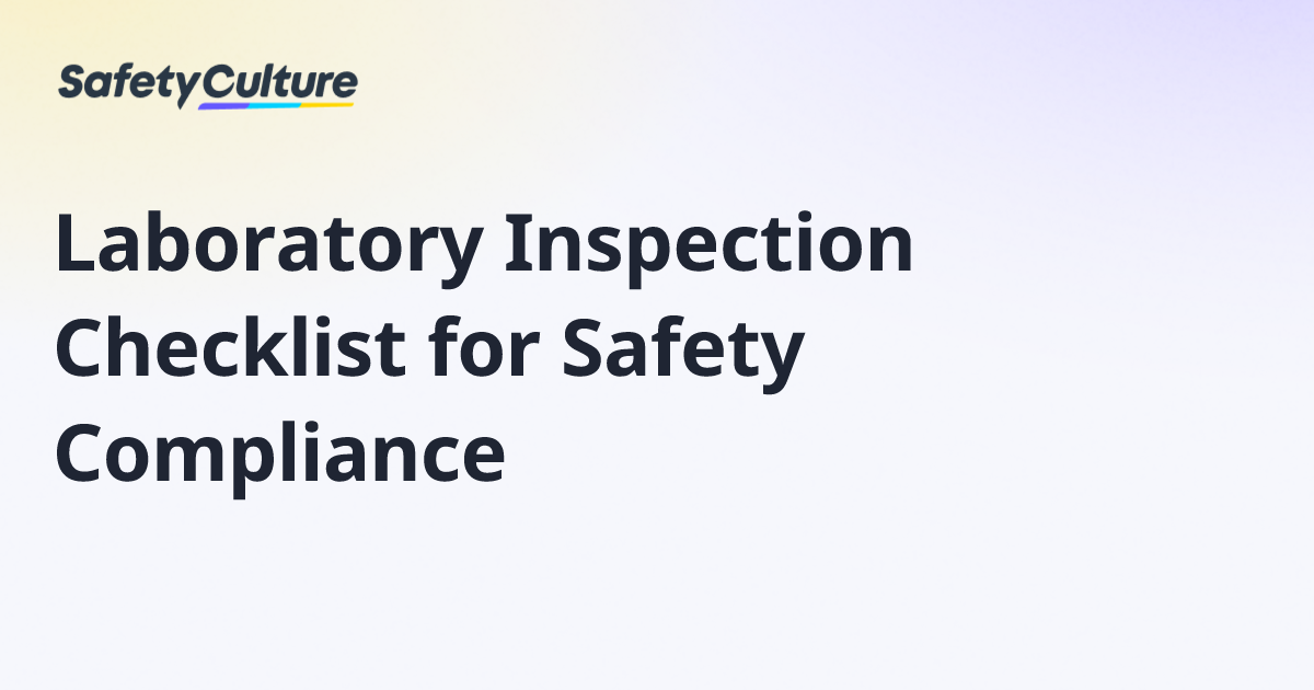 Laboratory Inspection Checklist for Safety Compliance | Free Template