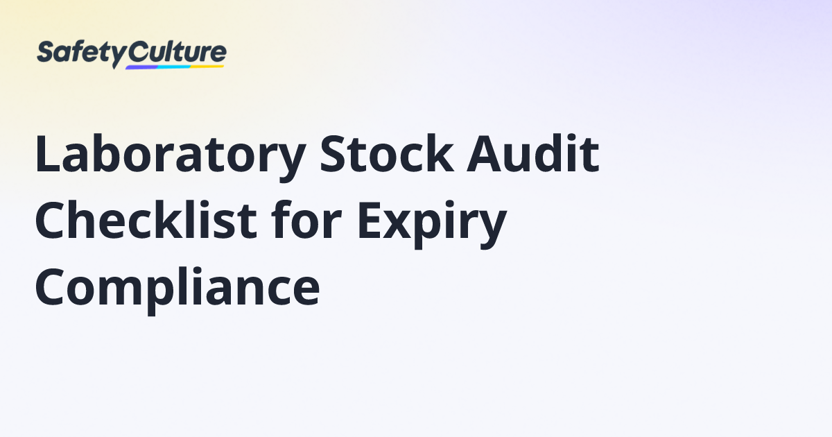 Laboratory Stock Audit Checklist for Expiry Compliance | Free Template