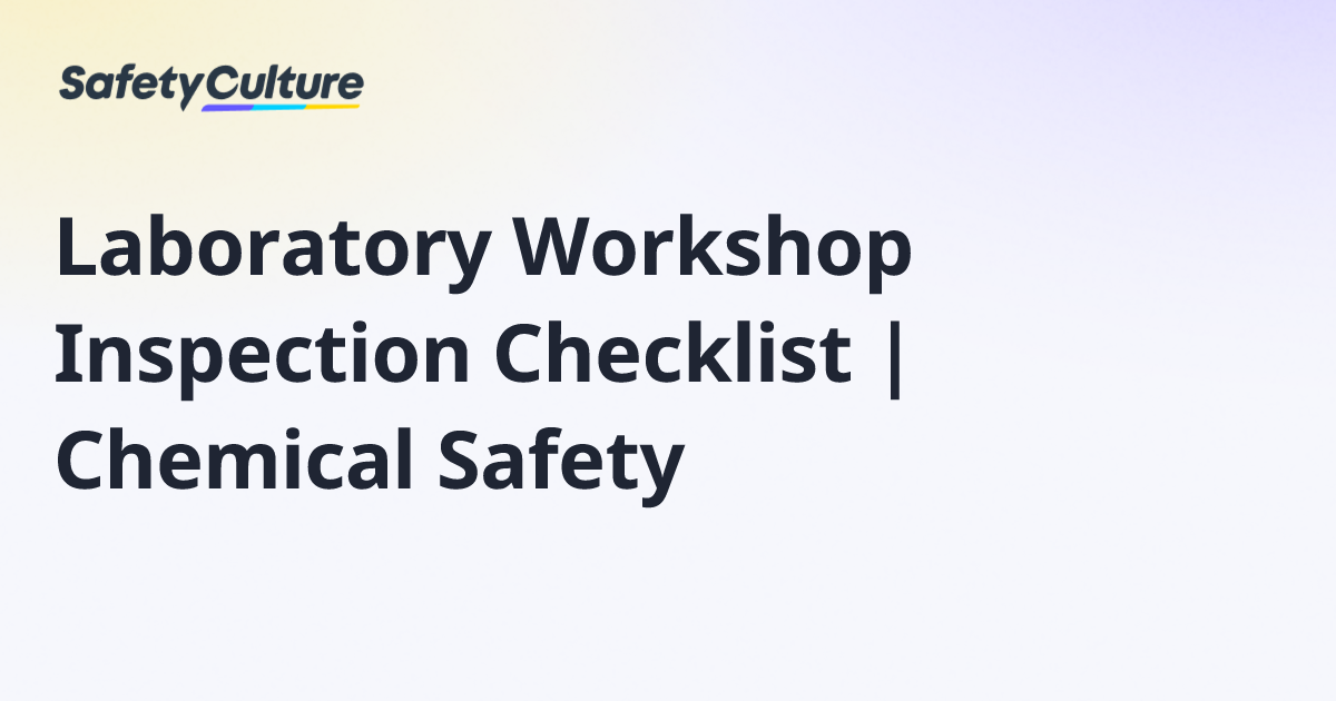 Laboratory Workshop Inspection Checklist | Chemical Safety | Free Template
