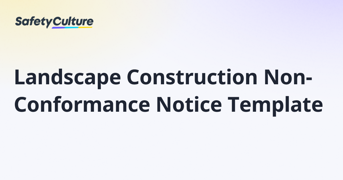 Landscape Construction Non-Conformance Notice Template | Free Template