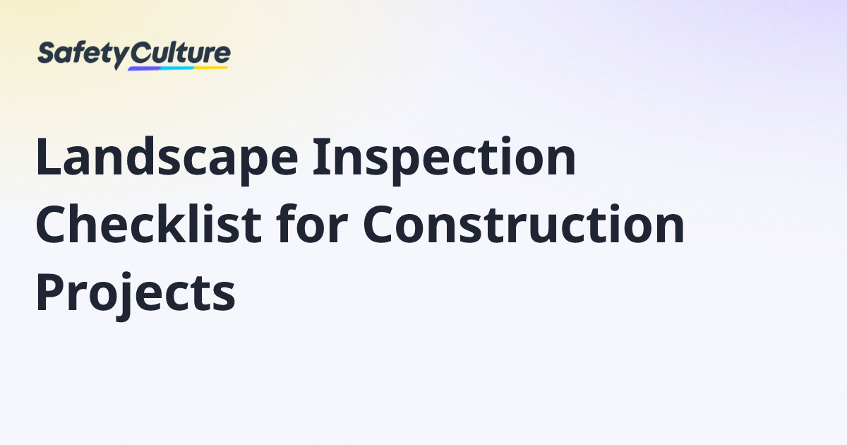Landscape Inspection Checklist for Construction Projects | Free Template