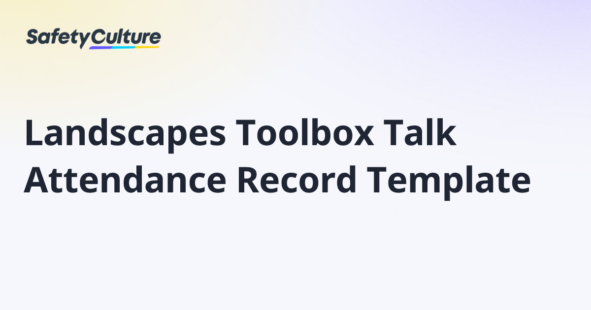 Landscapes Toolbox Talk Attendance Record Template | Free Template