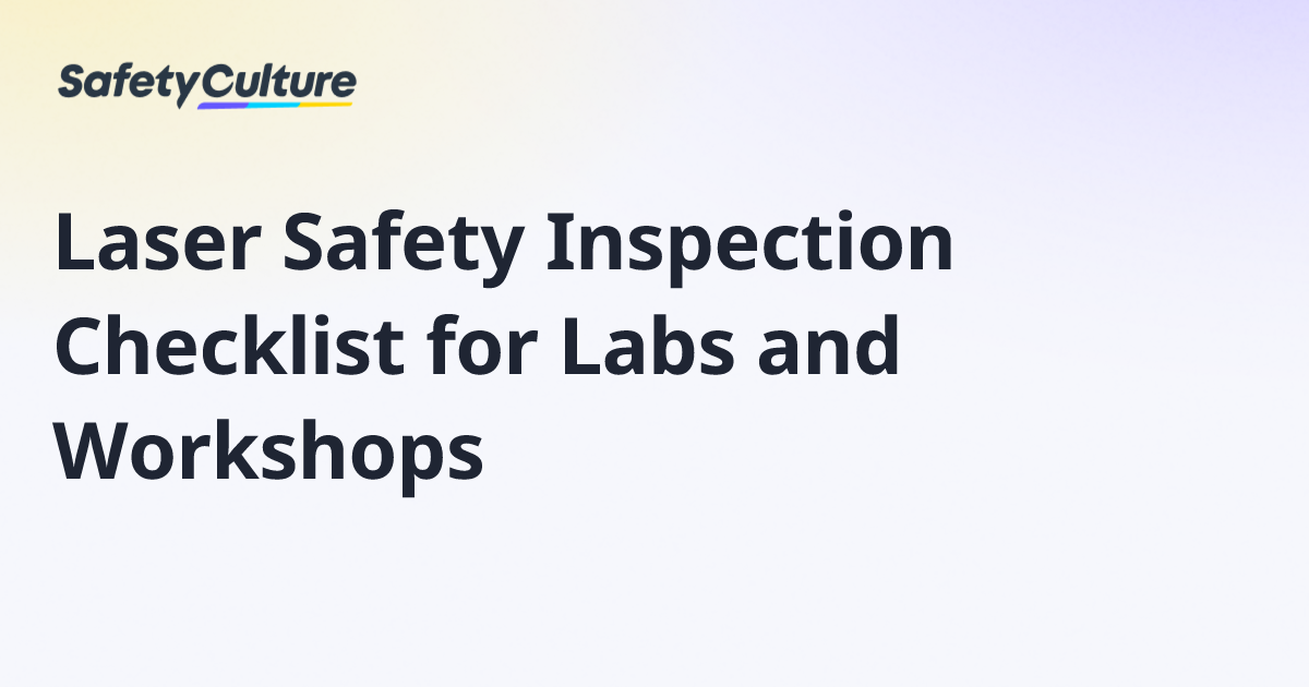 Laser Safety Inspection Checklist for Labs and Workshops | Free Template
