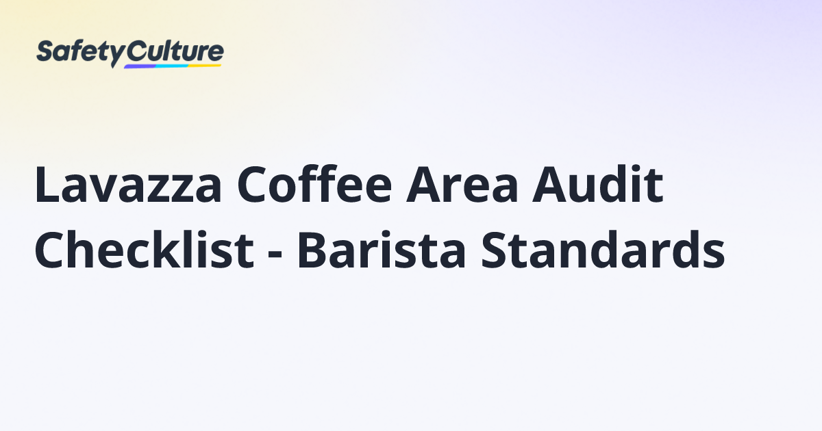 Lavazza Coffee Area Audit Checklist - Barista Standards | Free Template
