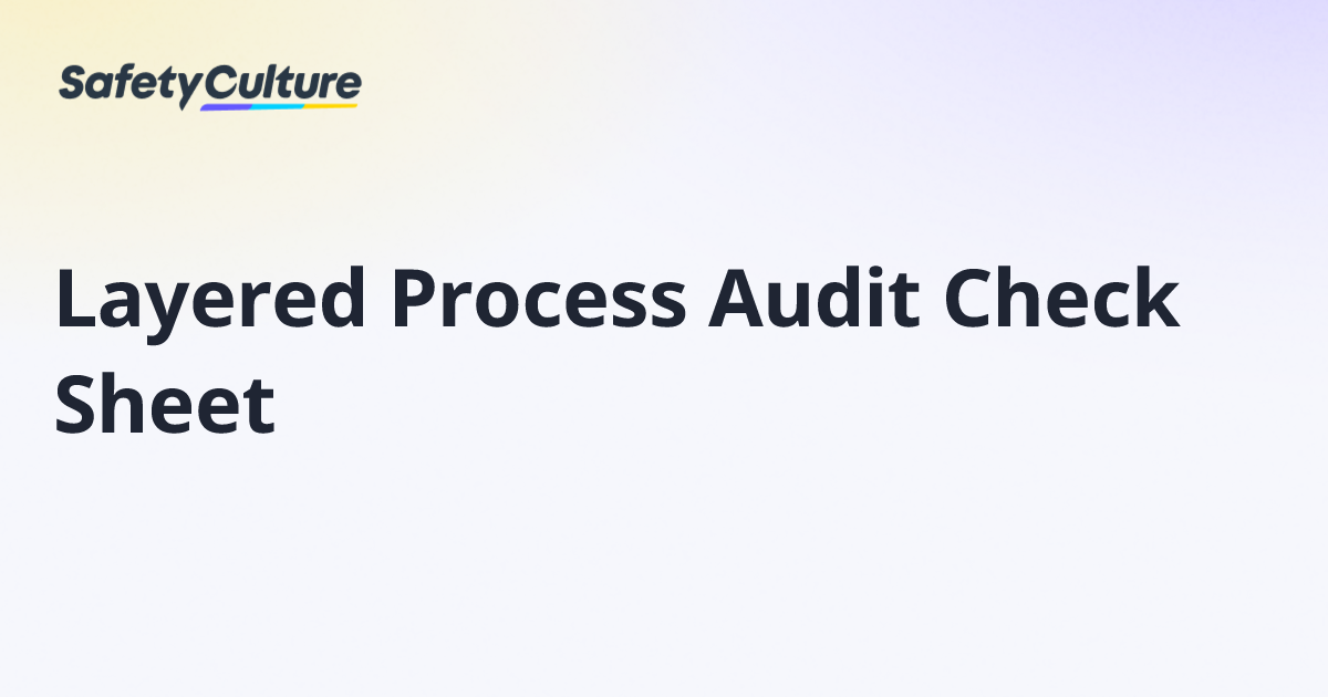 Layered Process Audit Check Sheet Free Template 6825