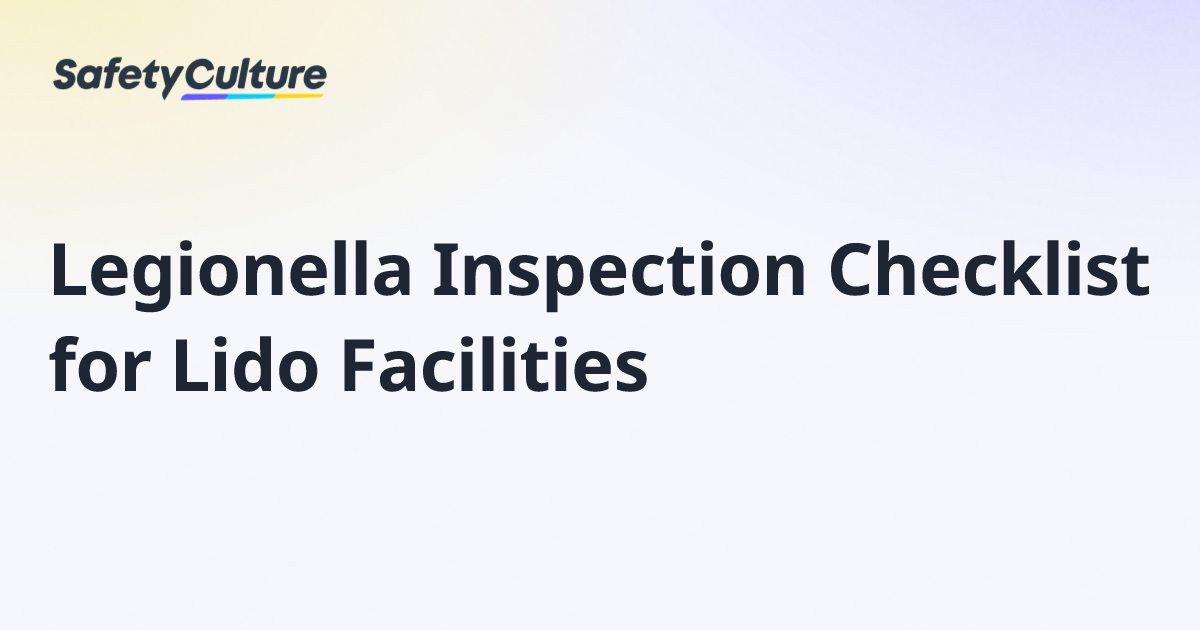 Legionella Inspection Checklist for Lido Facilities | Free Template