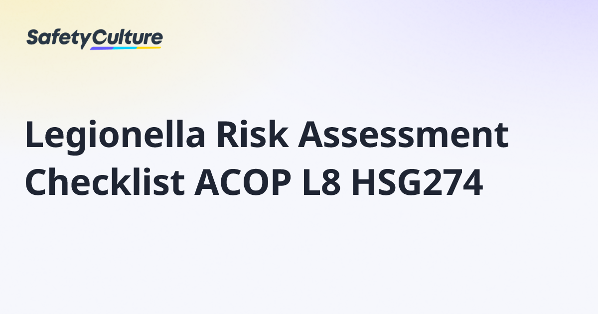 Legionella Risk Assessment Checklist ACOP L8 HSG274 | Free Template