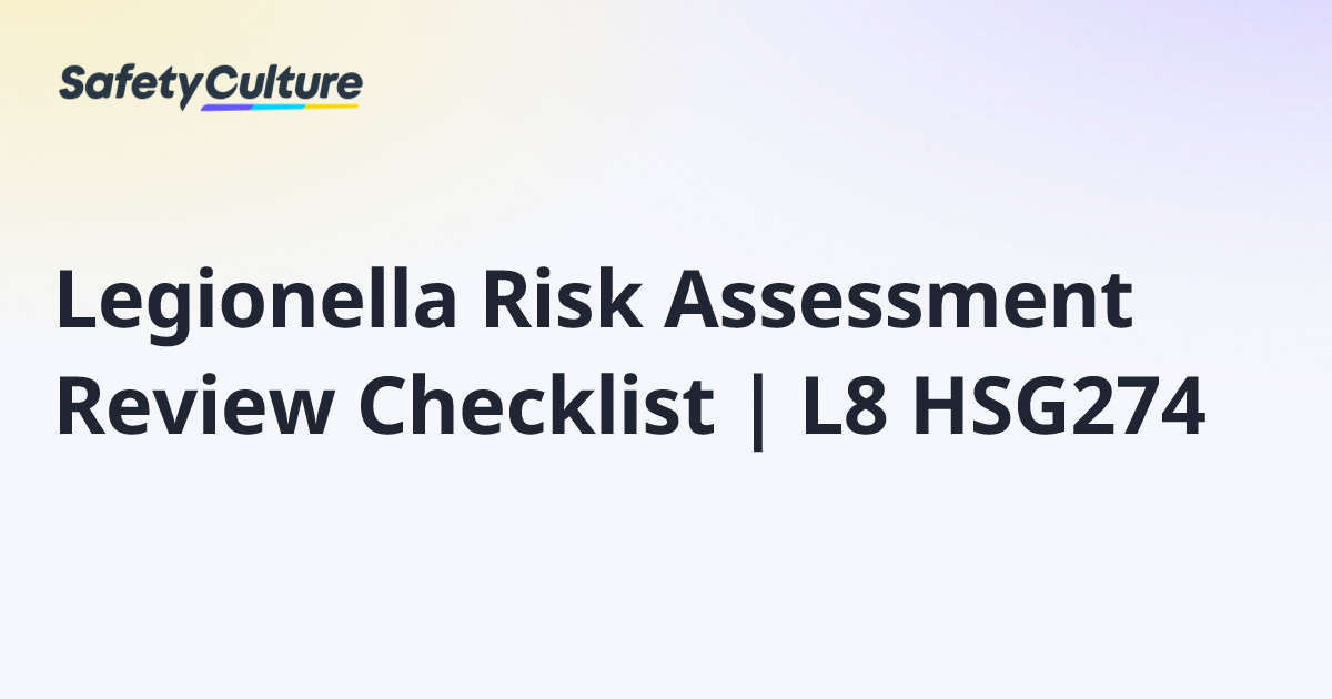 Legionella Risk Assessment Review Checklist | L8 HSG274 | Free Template