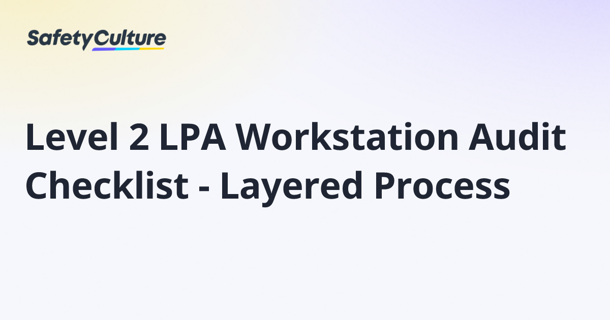 Level 2 LPA Workstation Audit Checklist - Layered Process | Free Template
