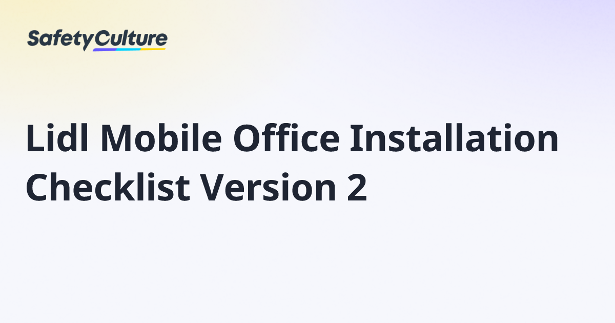 Lidl Mobile Office Installation Checklist Version 2 | Free Template