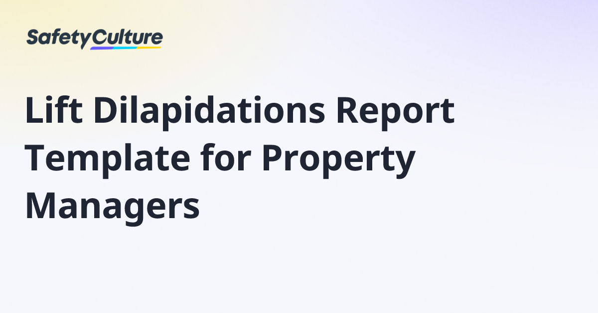 Lift Dilapidations Report Template for Property Managers | Free Template