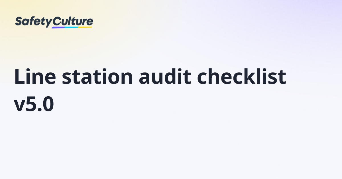 Line station audit checklist v5.0 | Free Template