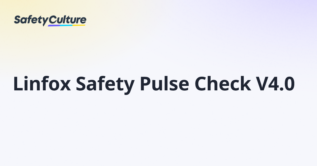 Linfox Safety Pulse Check V4.0 | Free Template