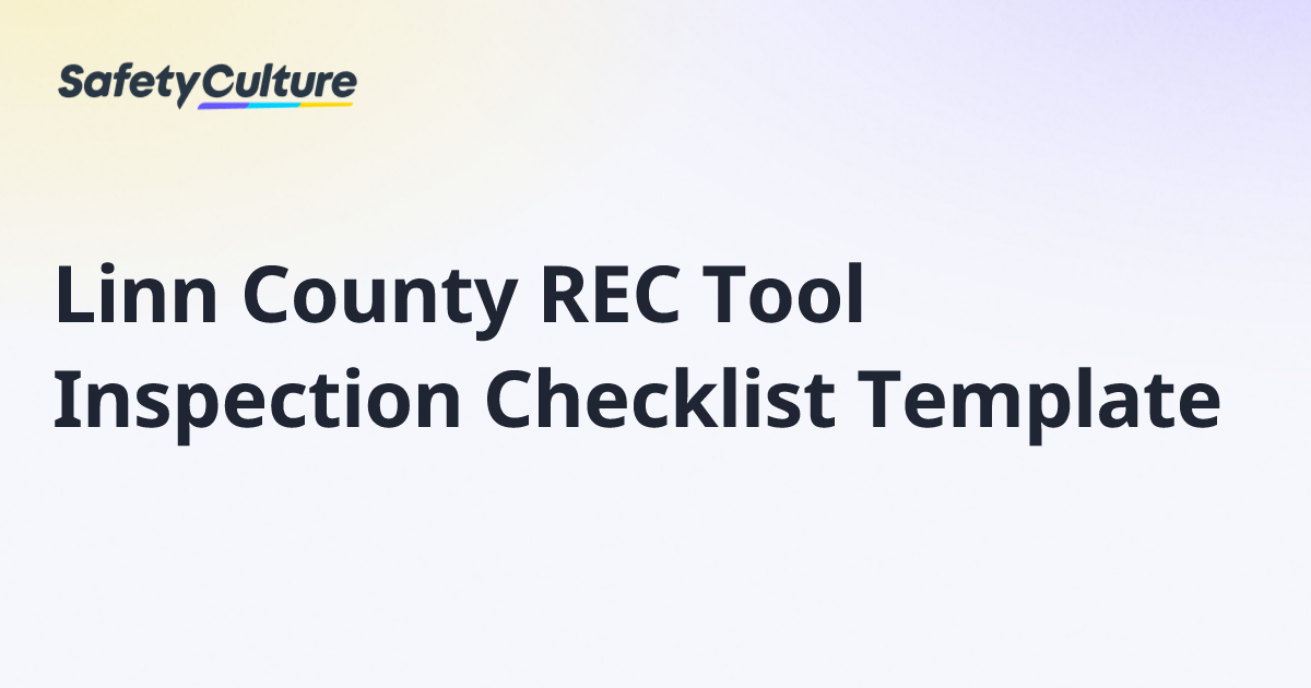 Linn County REC Tool Inspection Checklist Template | Free Template
