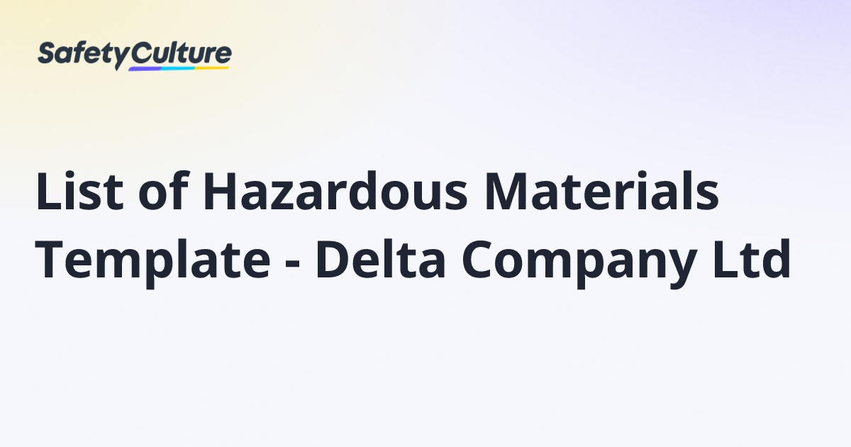 List of Hazardous Materials Template - Delta Company Ltd | Free Template