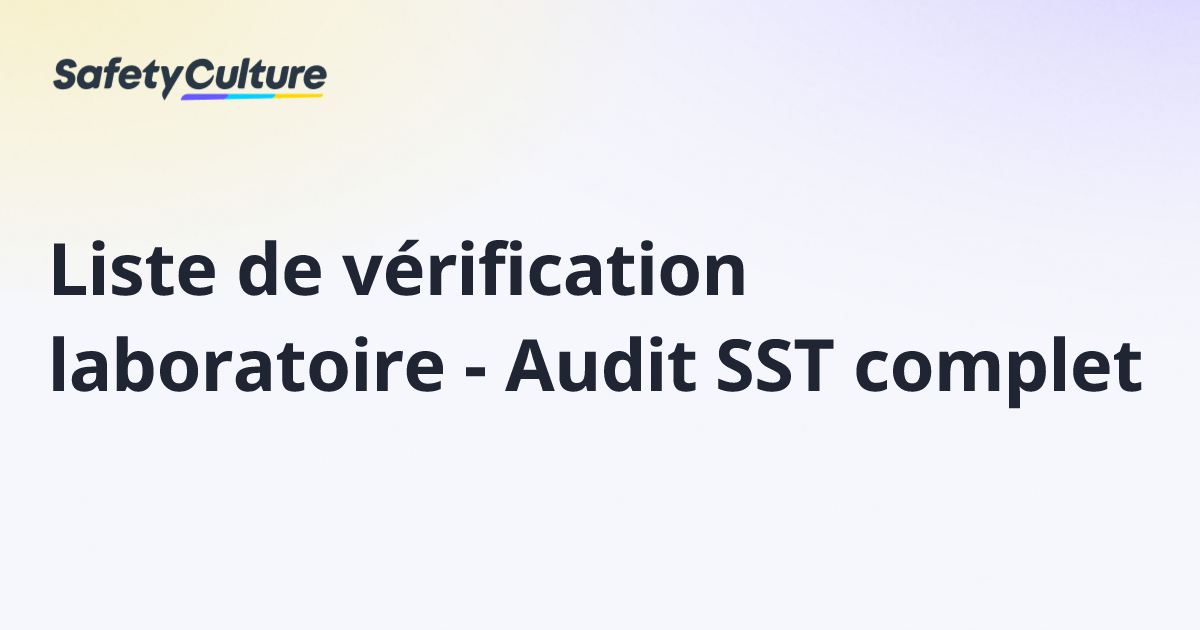 Liste de vérification laboratoire - Audit SST complet | Free Template