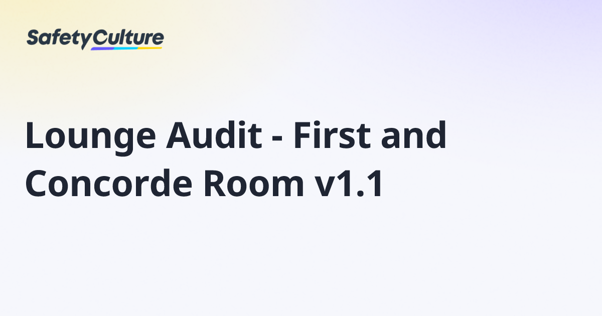 Lounge Audit - First and Concorde Room v1.1 | Free Template
