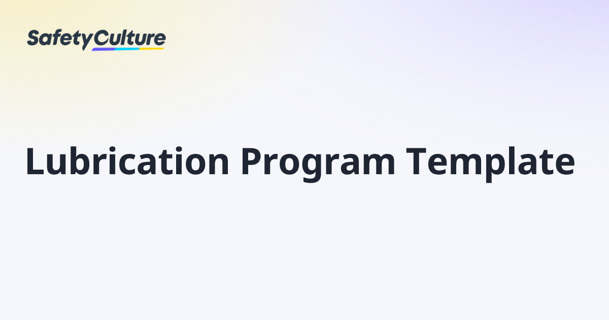 Lubrication Program Template | Free Template
