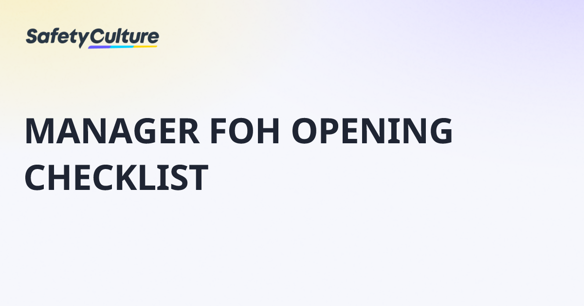 MANAGER FOH OPENING CHECKLIST | Free Template
