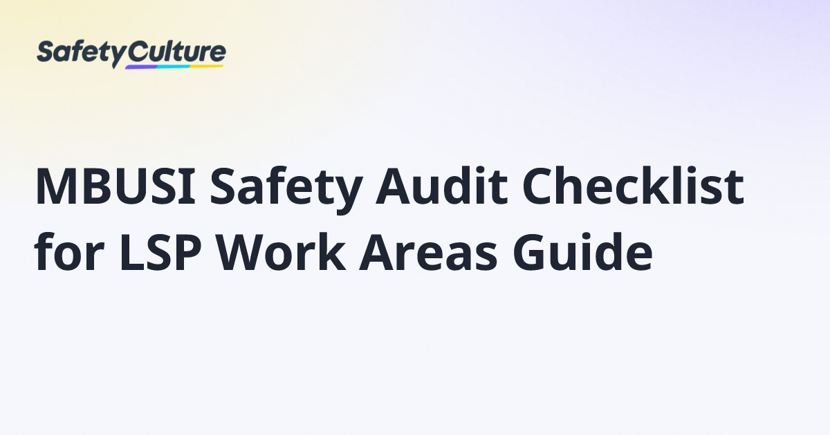 MBUSI Safety Audit Checklist for LSP Work Areas Guide | Free Template