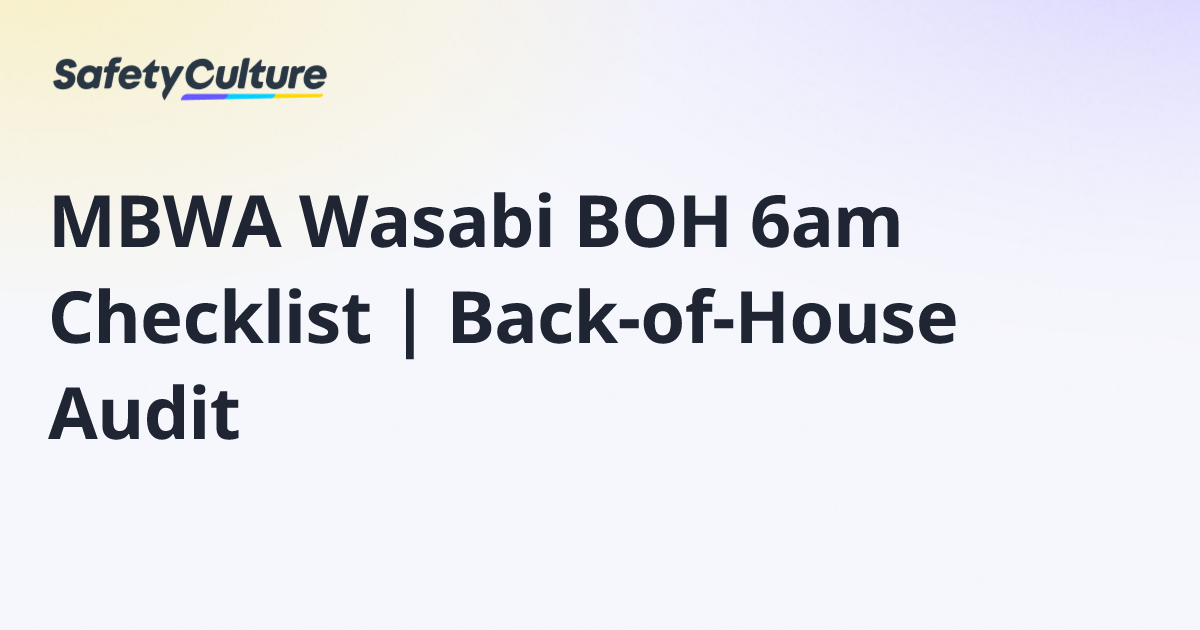 MBWA Wasabi BOH 6am Checklist | Back-of-House Audit | Free Template