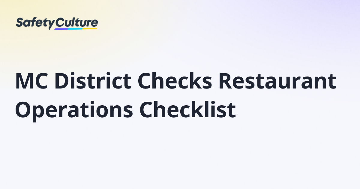 MC District Checks Restaurant Operations Checklist | Free Template