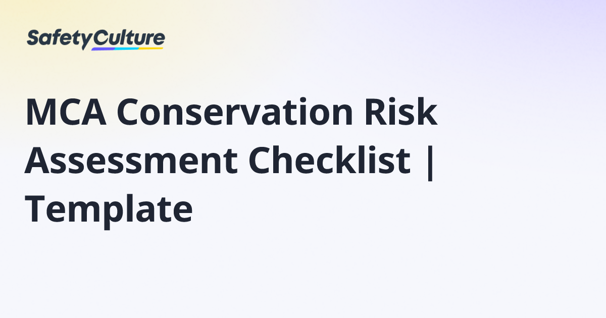 MCA Conservation Risk Assessment Checklist | Template | Free Template
