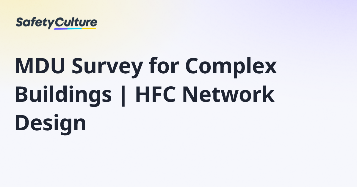 MDU Survey for Complex Buildings | HFC Network Design | Free Template
