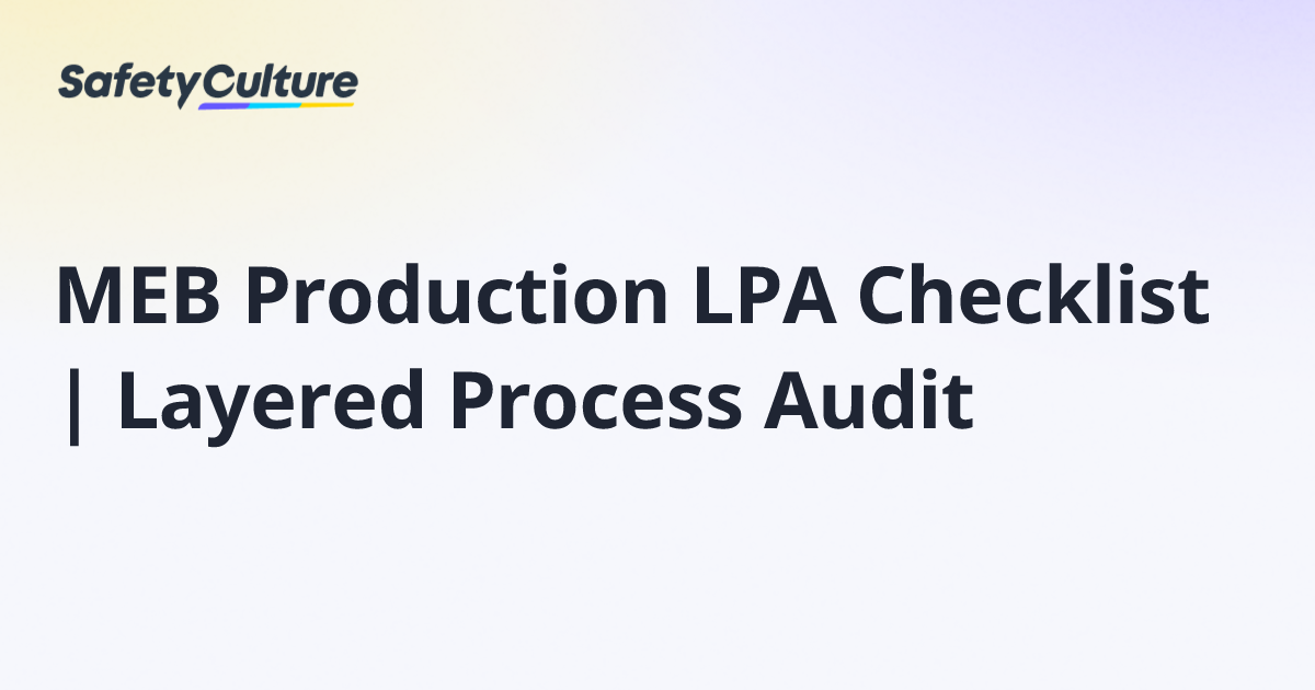 MEB Production LPA Checklist | Layered Process Audit | Free Template