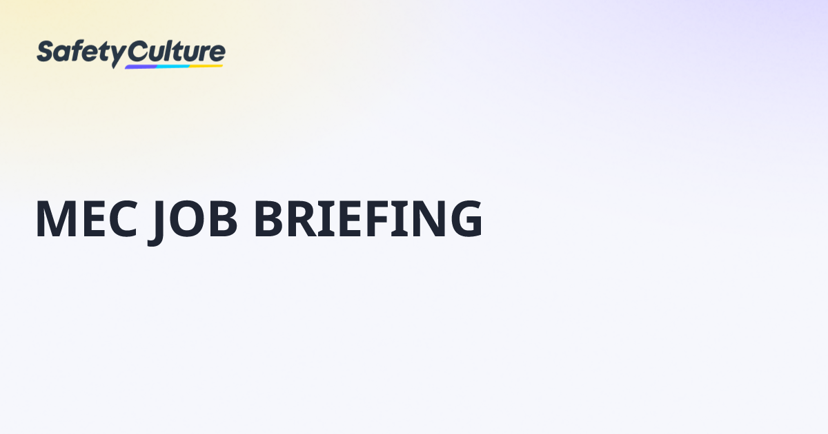 MEC JOB BRIEFING | Free Template
