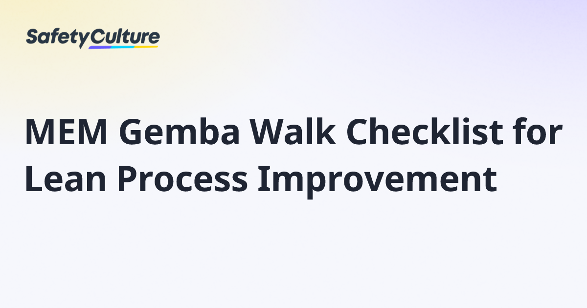 MEM Gemba Walk Checklist for Lean Process Improvement | Free Template