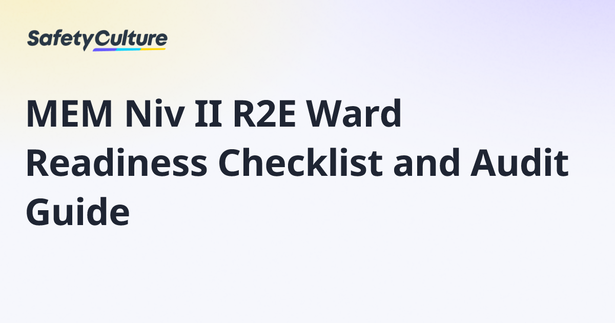 MEM Niv II R2E Ward Readiness Checklist and Audit Guide | Free Template
