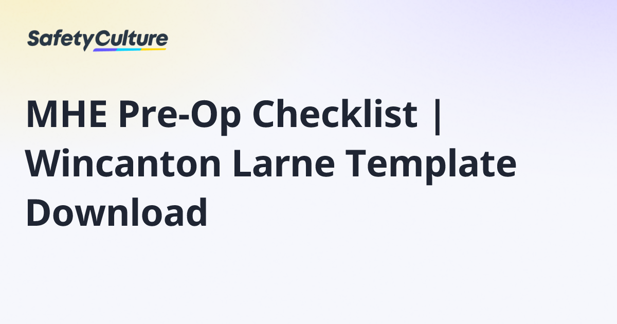 MHE Pre-Op Checklist | Wincanton Larne Template Download | Free Template