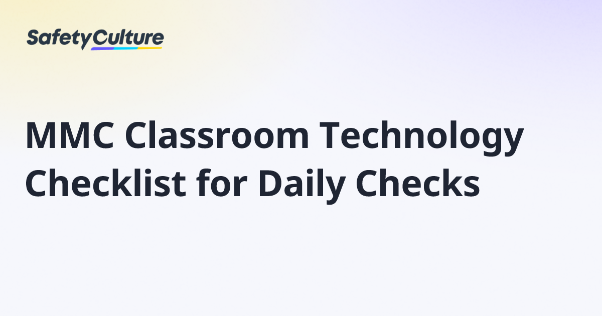 MMC Classroom Technology Checklist for Daily Checks | Free Template